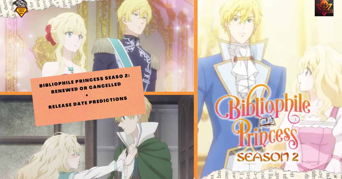 Bibliophile Princess Season 2: Release Date Confirmed {2024}