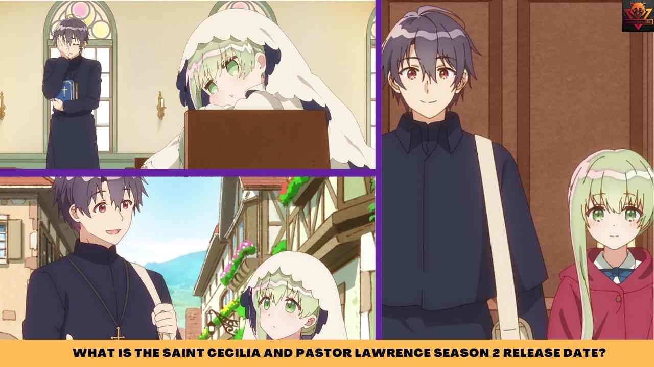Saint Cecilia And Pastor Lawrence Season 2: Release {2025}